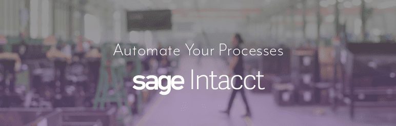 Sage Intacct Automated Processes For Small Distributors - DSD Business ...