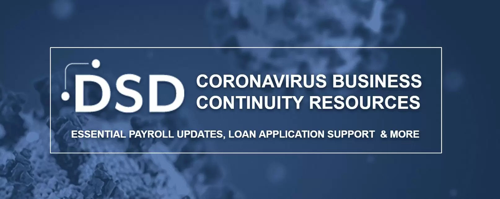 Coronavirus Resources for Small Business Owners - DSD Business Systems