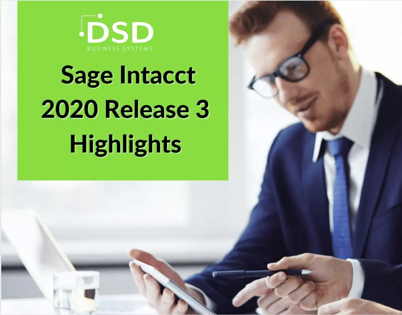 Sage Intacct 2020 R3 Overview - DSD Business Systems