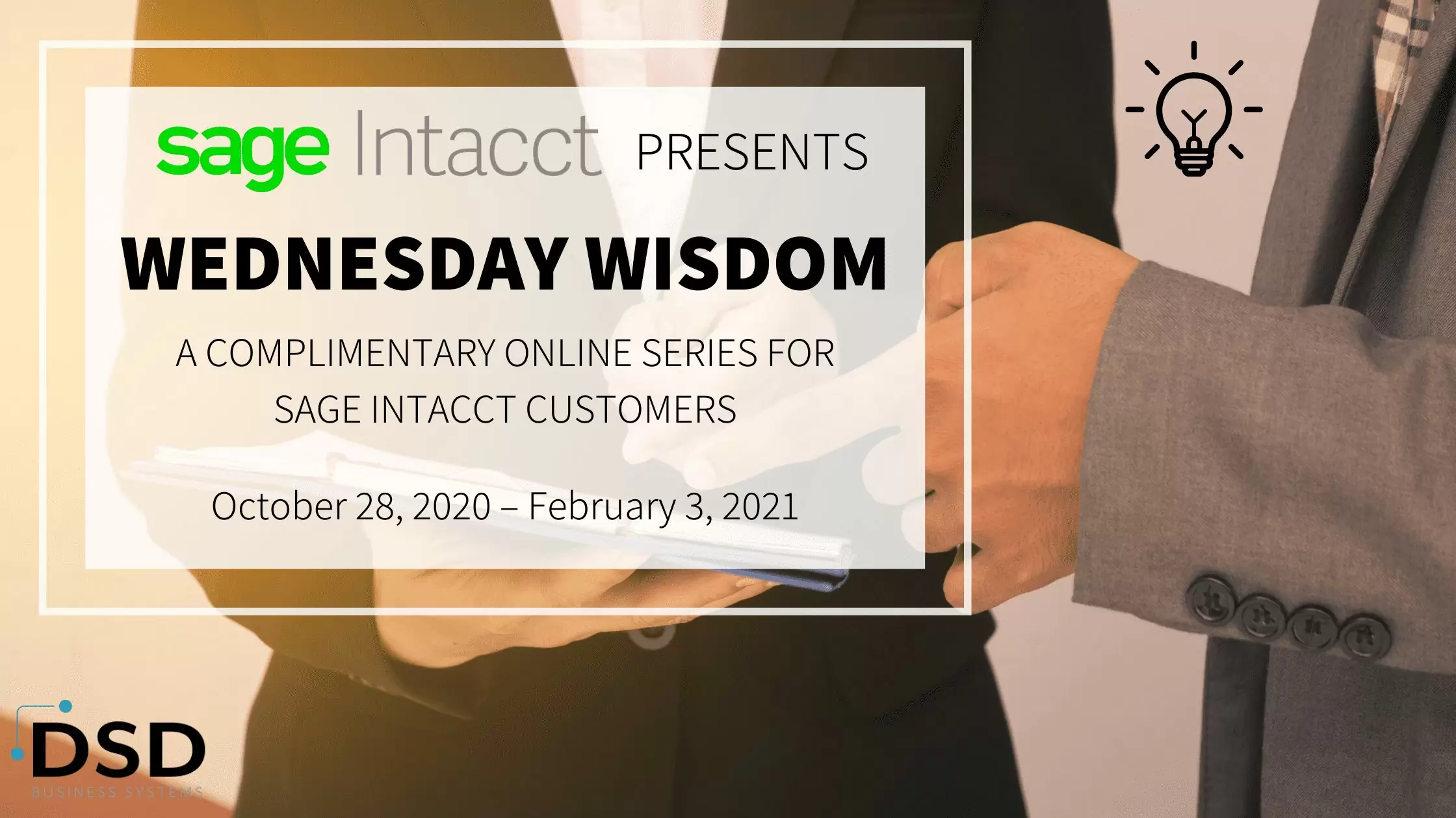 Sage Intacct "Wednesday Wisdom" Series - Register Now! - DSD Business ...