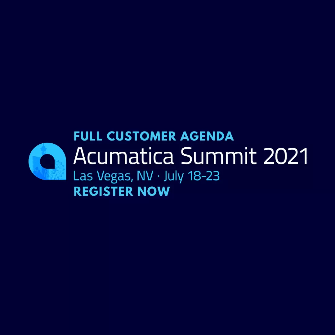 Acumatica Summit 2021: Customer Agenda - DSD Business Systems