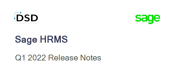 Sage HRMS Q1 2022 Release Overview - DSD Business Systems