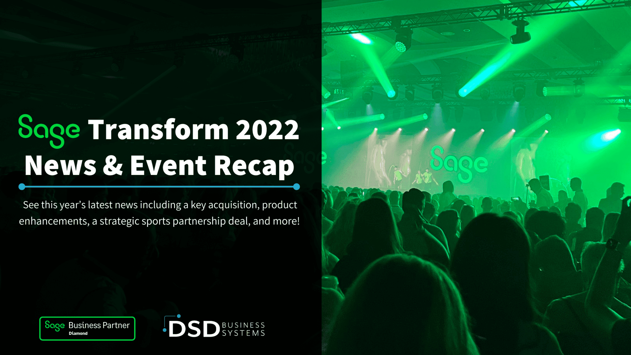 Sage Transform 2022 News and Event Recap - DSD Business Systems