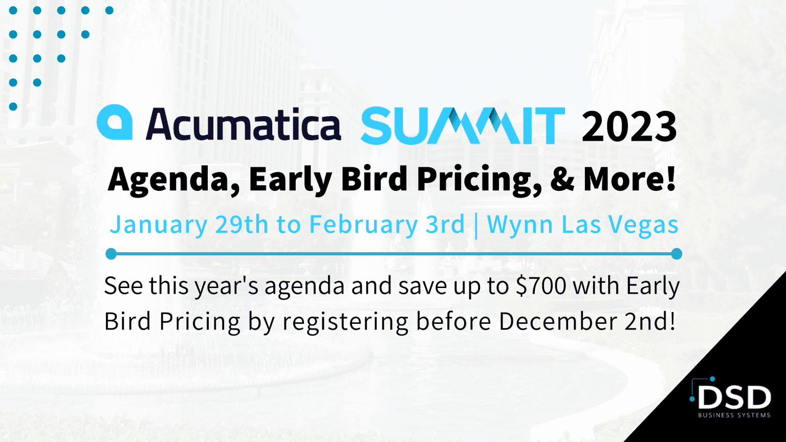 Acumatica Summit 2023: Agenda, Early Bird Pricing, and More! - DSD ...