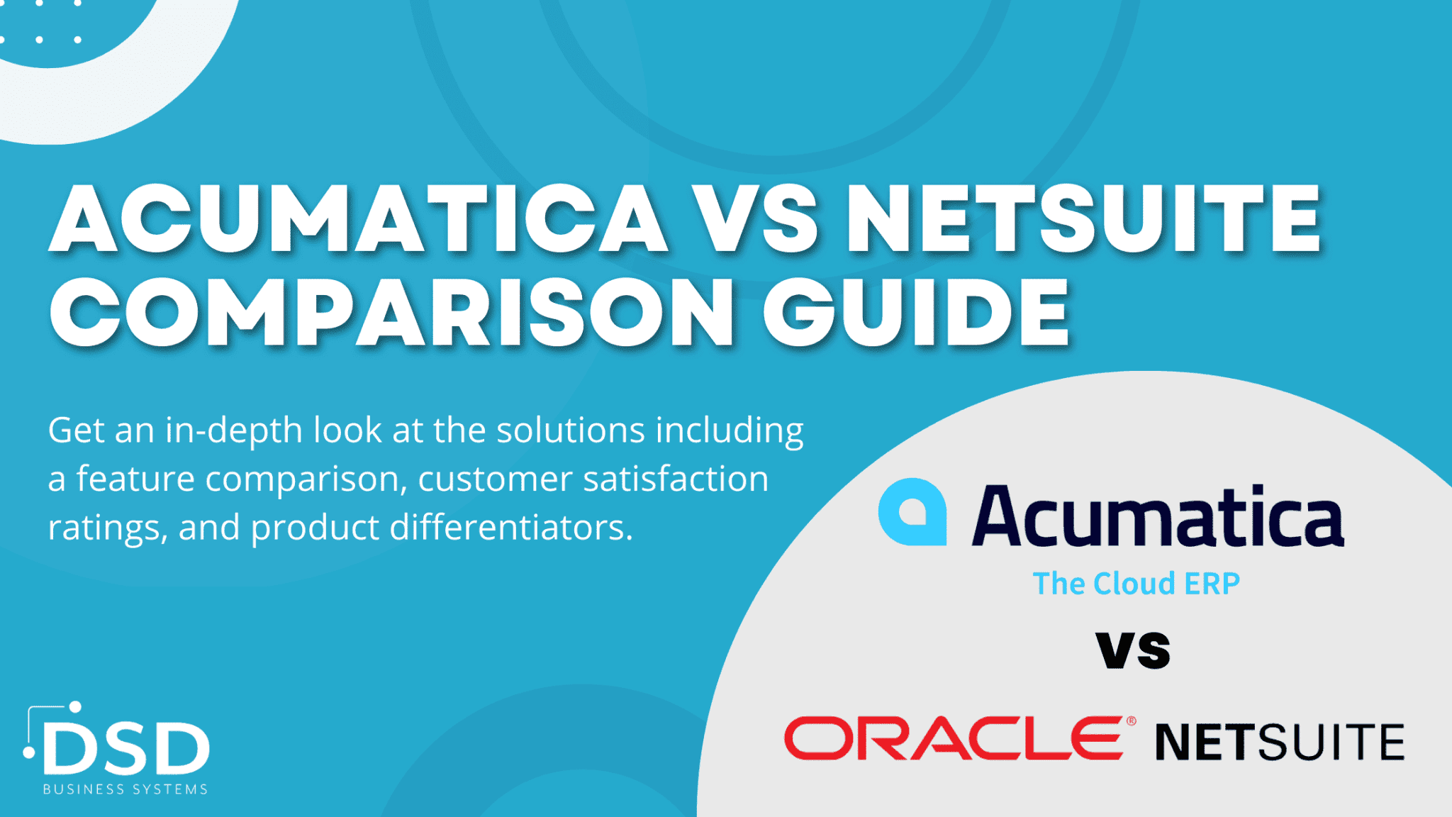 Acumatica vs NetSuite: Features, Ratings, and Differentiators - DSD Business Systems