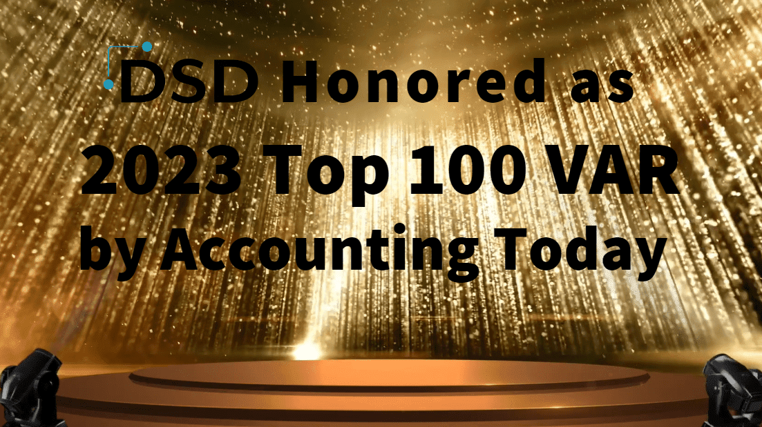 Accounting Today 2023 Top 100 VARs - DSD Business Systems