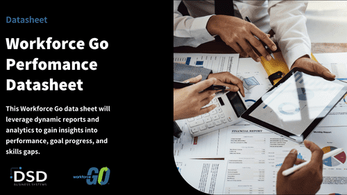 Workforce Go Performance Datasheet - DSD Business Systems