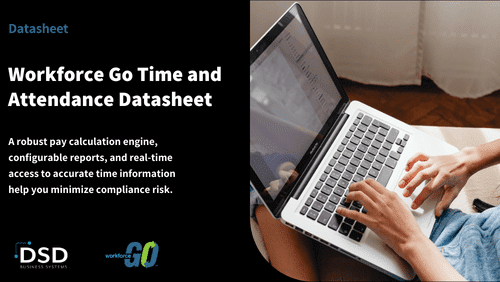 Workforce Go Time and Attendance Datasheet - DSD Business Systems