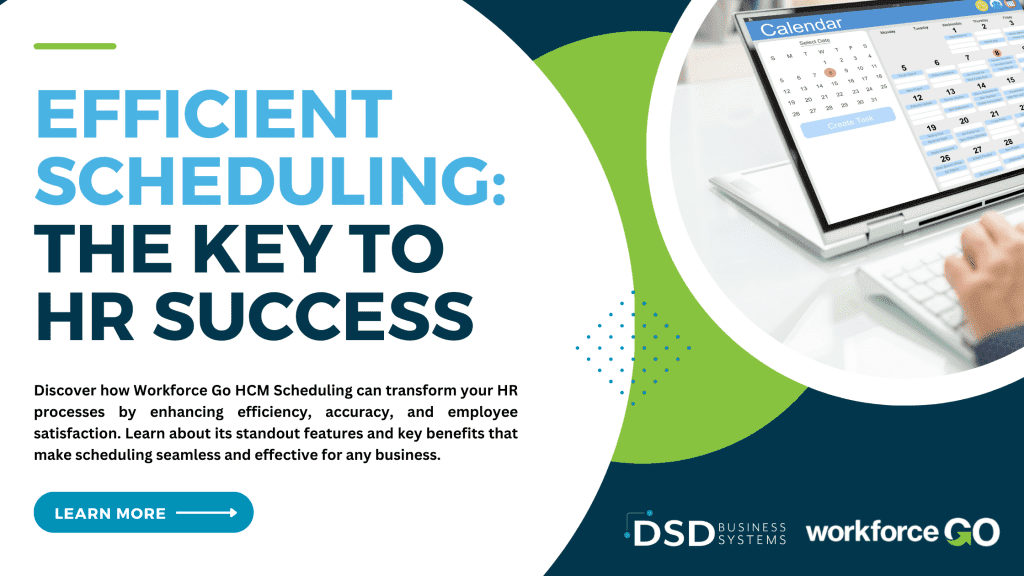 Workforce Go HCM Scheduling - DSD Business Systems