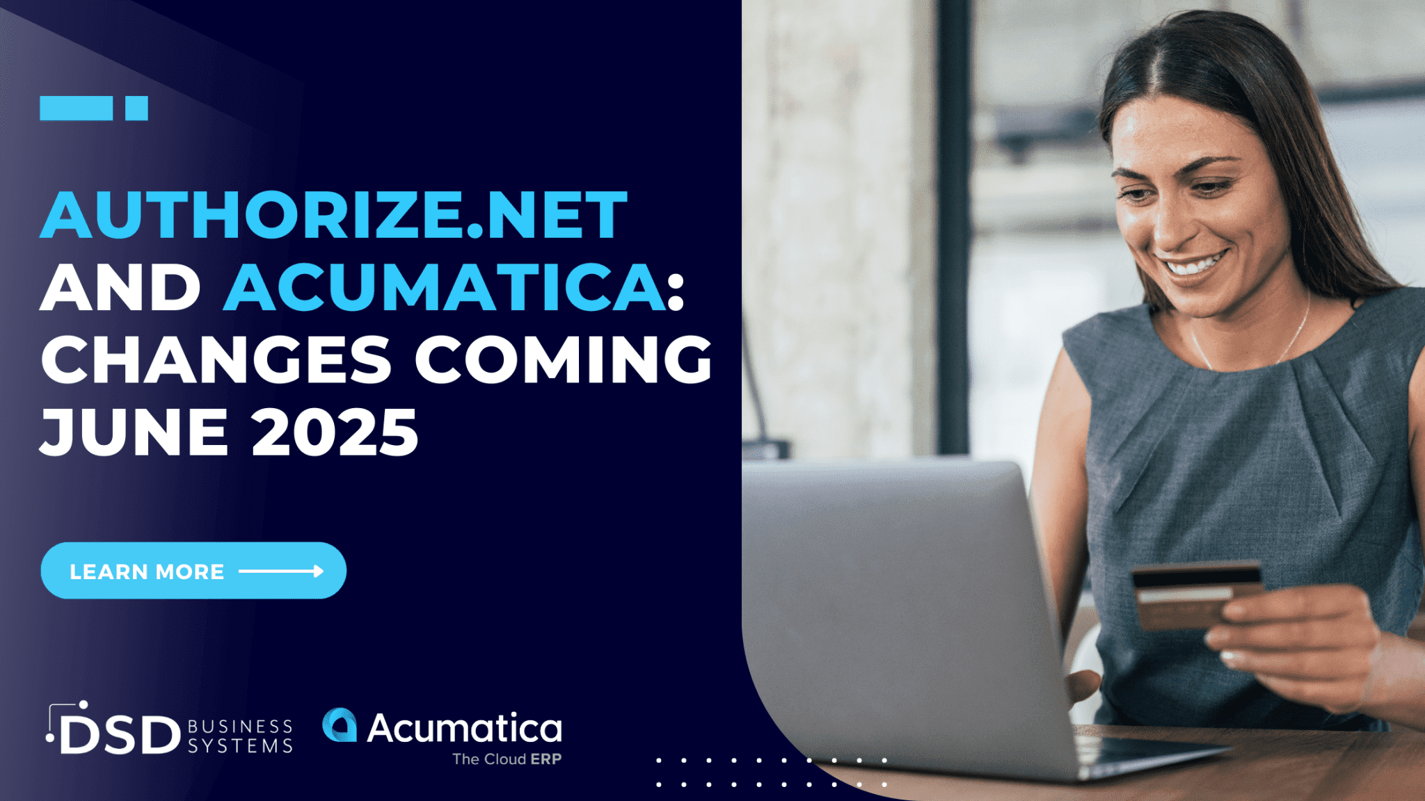 Authorize.net and Acumatica: Changes coming June 2025 - DSD Business Systems